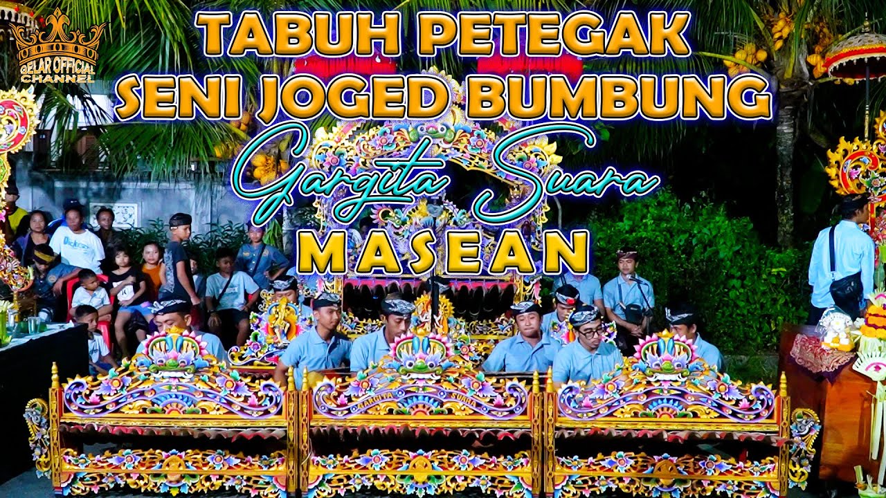 Tabuh Petegak Seni Joged Bumbung Gargita Suara Masean - YouTube