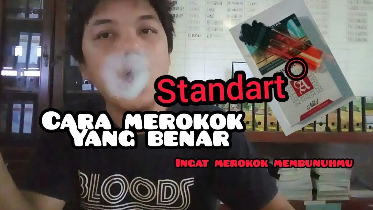Cara merokok yang benar - YouTube