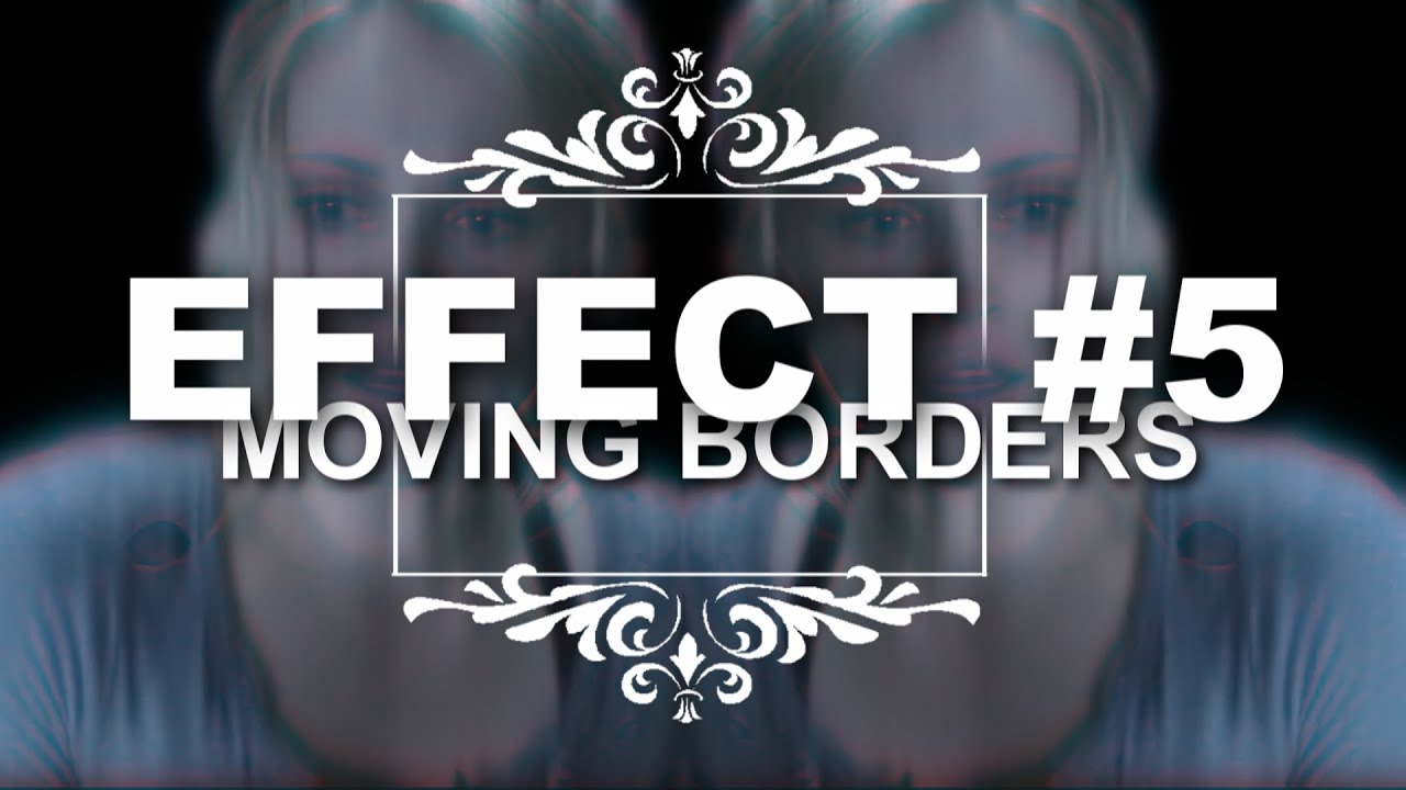 Moving Borders Effect | Tutorial #5 (read the description) - YouTube