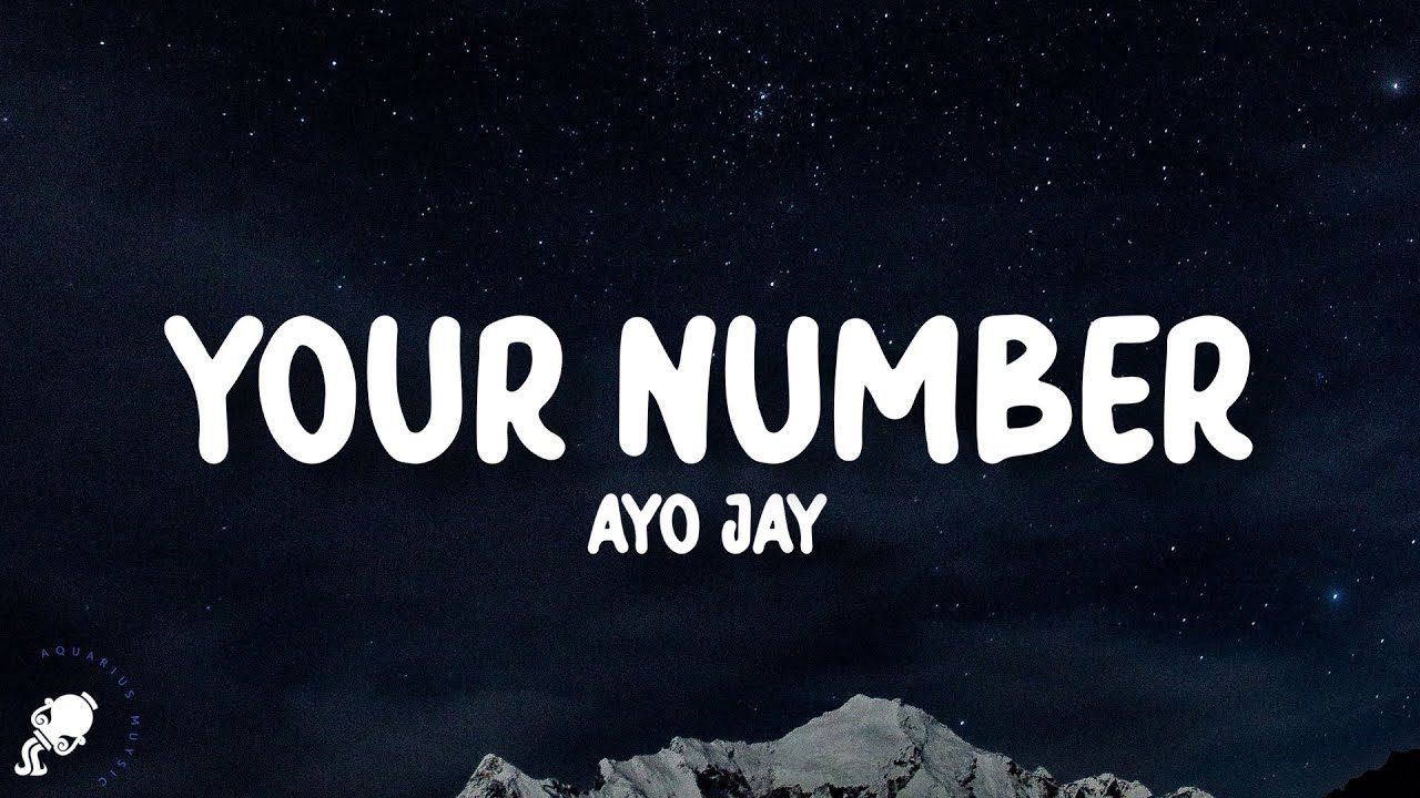 Ayo Jay - Your Number (Lyrics) - YouTube