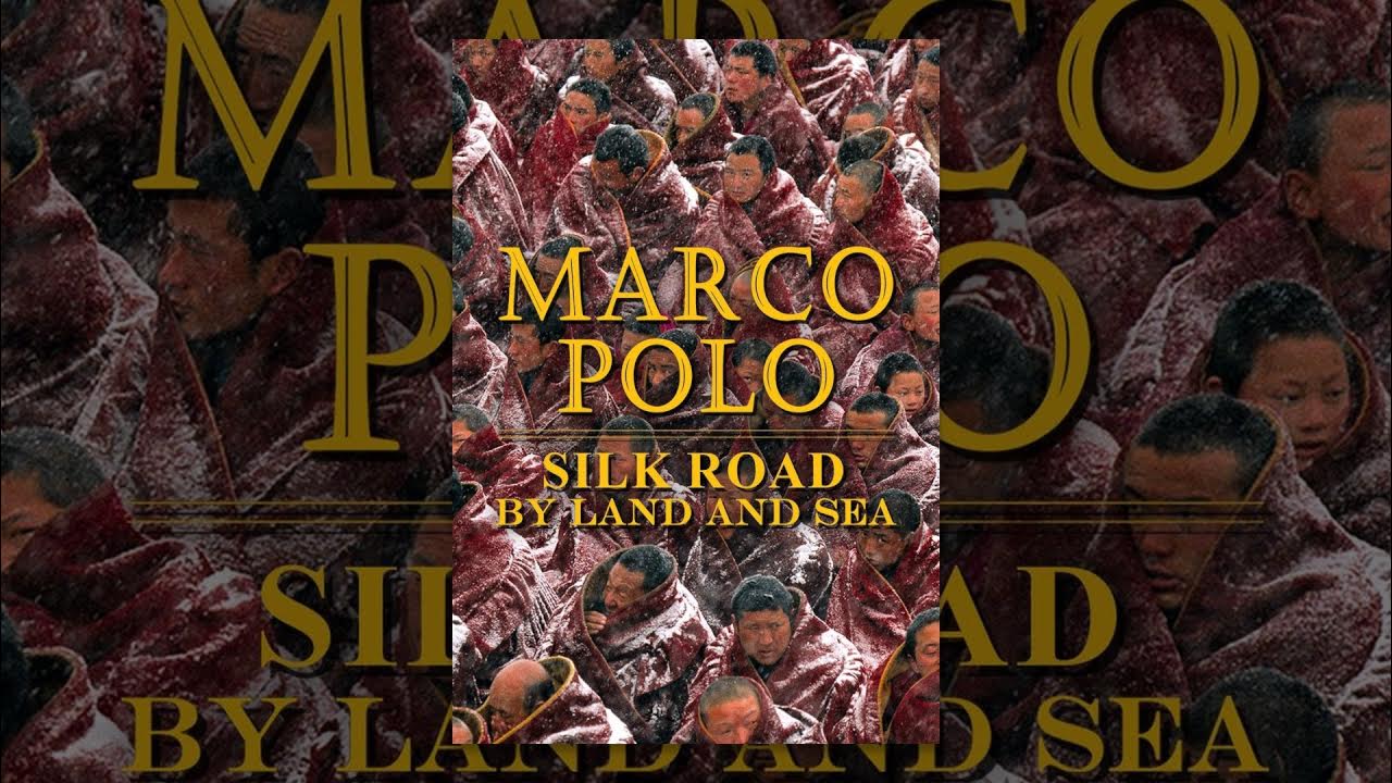 Marco Polo: Silk Road by Land & Sea - YouTube