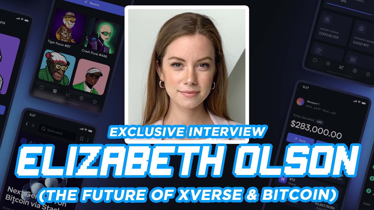 EXCLUSIVE: Elizabeth Olson (Xverse) discusses the Future of Bitcoin ...