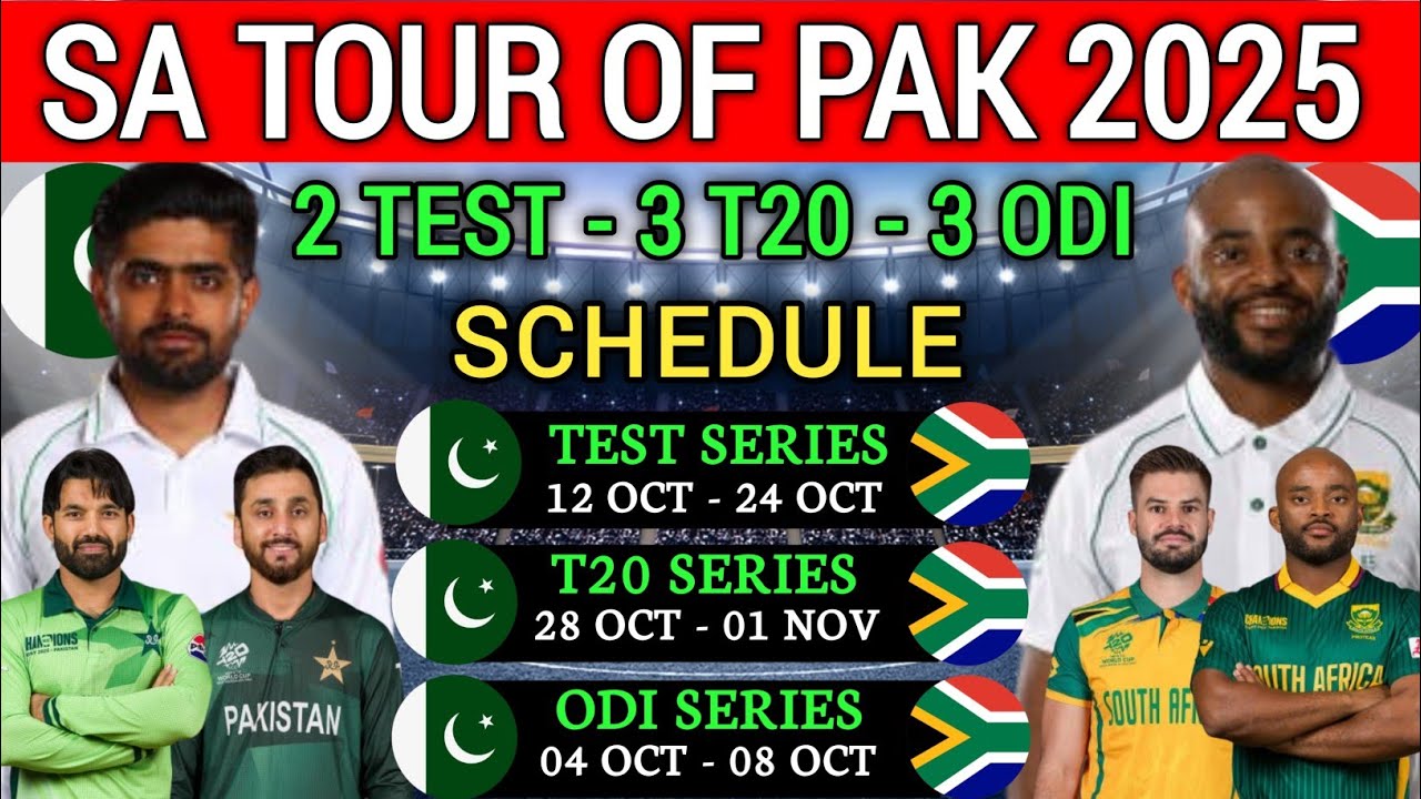 PAK VS SA Schedule 2025 | Pakistan vs South Africa 2025 | South Africa ...