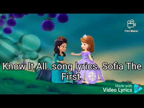 Know It All. song lyrics. Sofia The First - YouTube