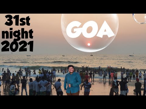 31st celebrations in goa happy new year 2021 vlog beaches and parties ...