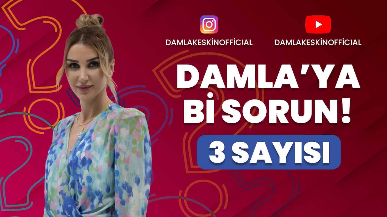 Damla’ya Bi Sorun 3 Sayısı - YouTube