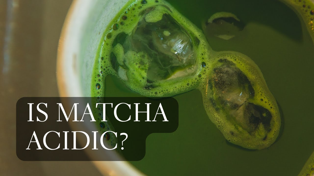 Is Matcha Acidic? How Does it Measure on the pH Scale? - YouTube