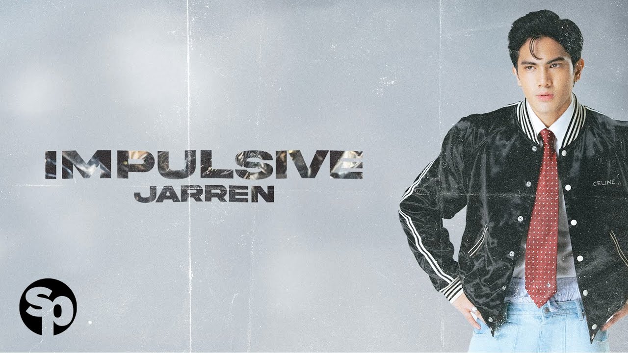 Jarren - Impulsive (Lyrics) - YouTube