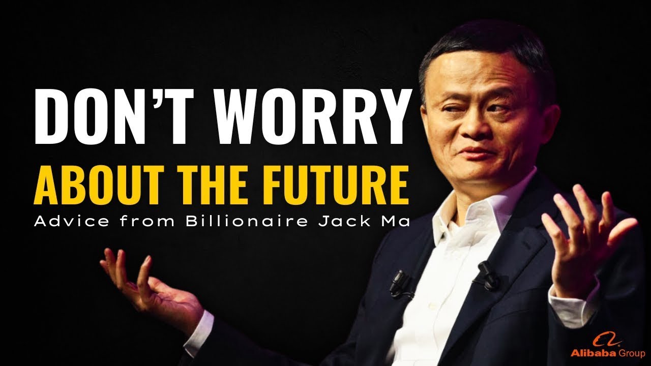 Best advice for entrepreneurs by Jack MA. - YouTube