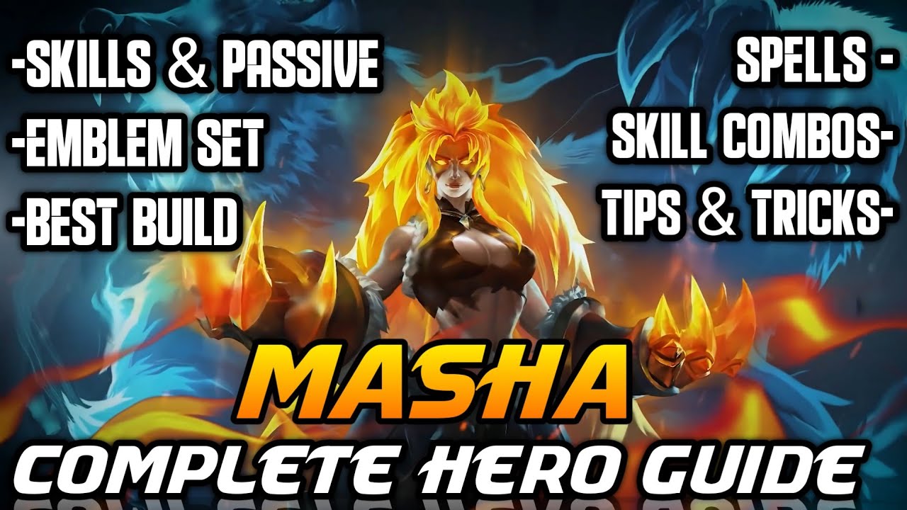 Masha Complete Guide | Skills, Build,Combos & Emblem | Mobile Legends ...