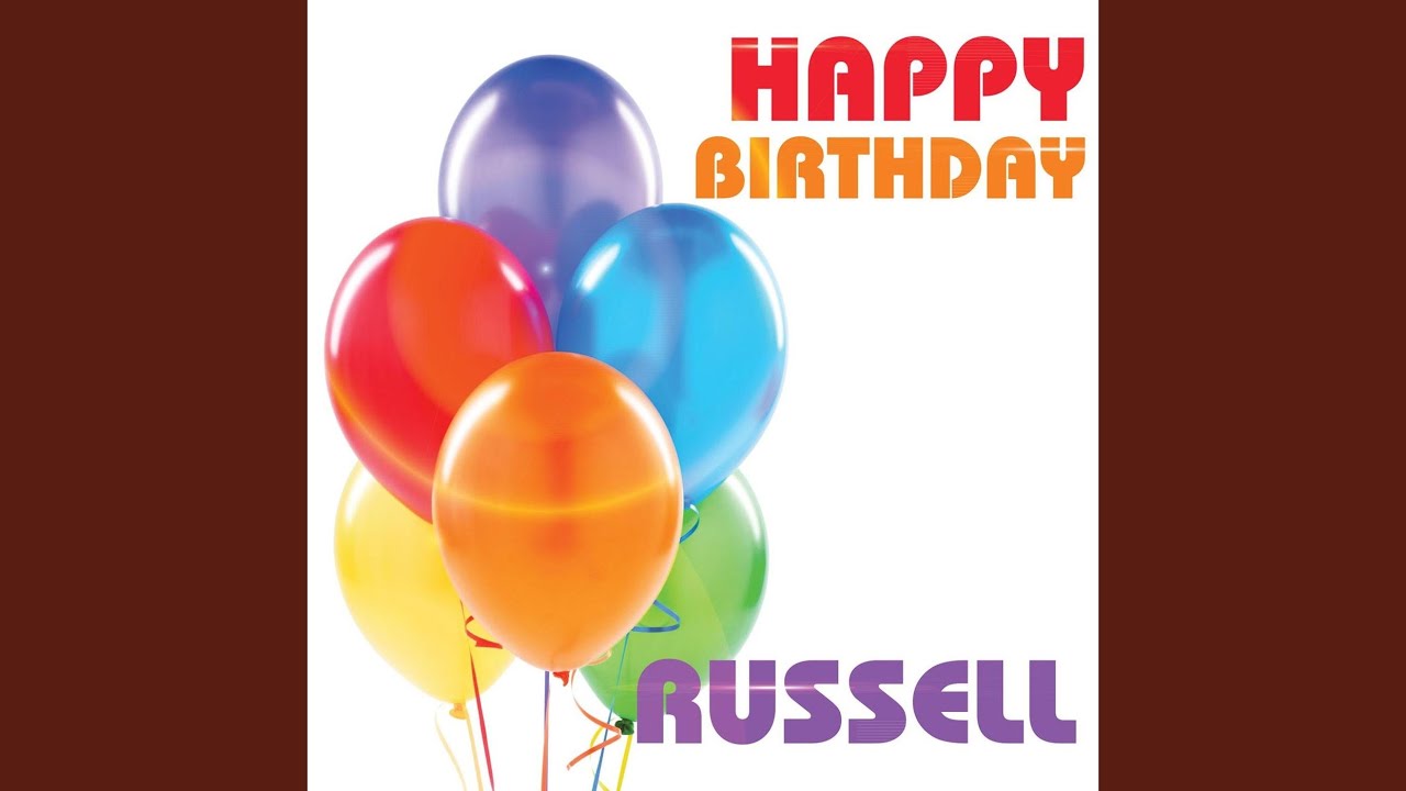 Happy Birthday Russell (Single) - YouTube