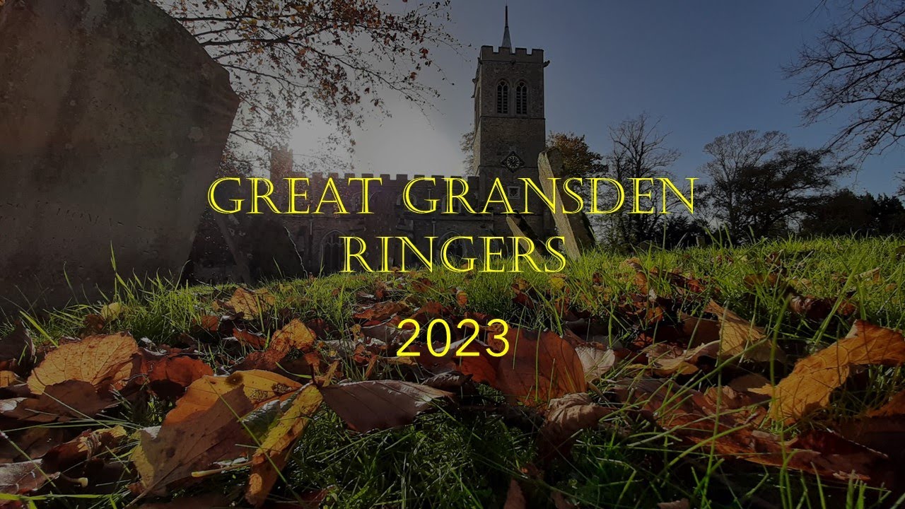 Gt Gransden Ringers 2023 - YouTube