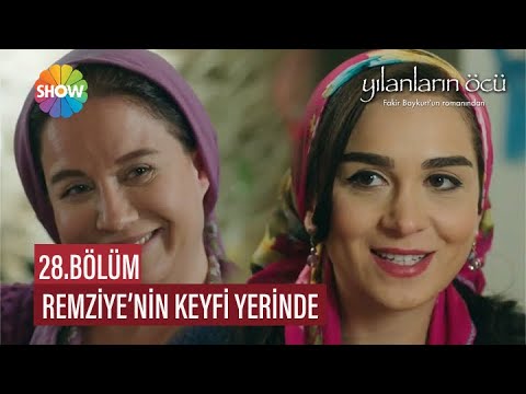 Remziye'nin keyfi yerinde | Yılanların Öcü 28. Bölüm