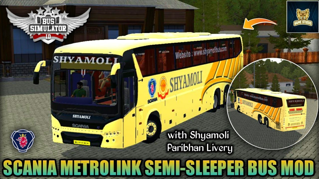 🤩🔥Shyamoli Paribahan Travels Livery for SCANIA METROLINK SEMI-SLEEPER ...