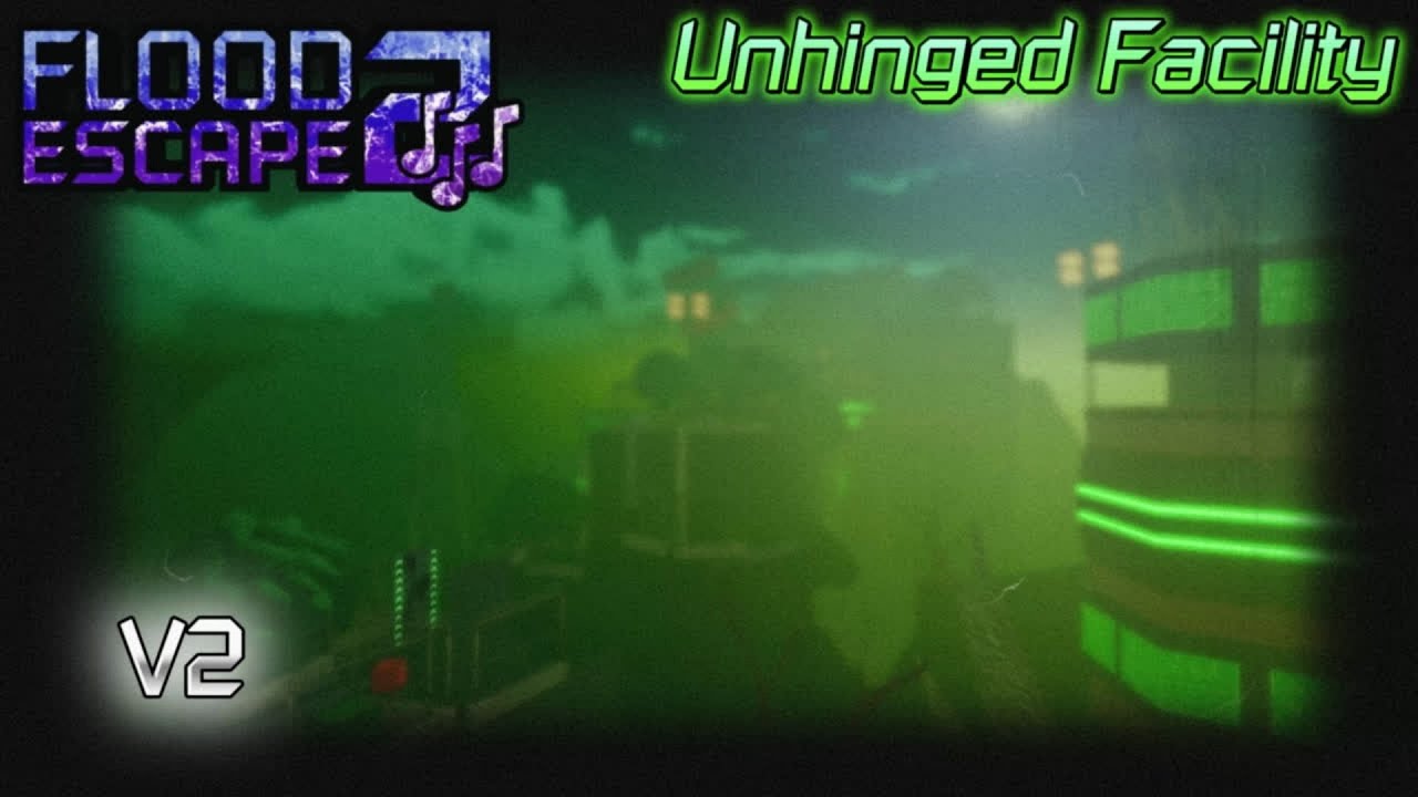 Flood Escape 2 CM OST - Unhinged Facility (V2) [OUTDATED IN FE2CM ...