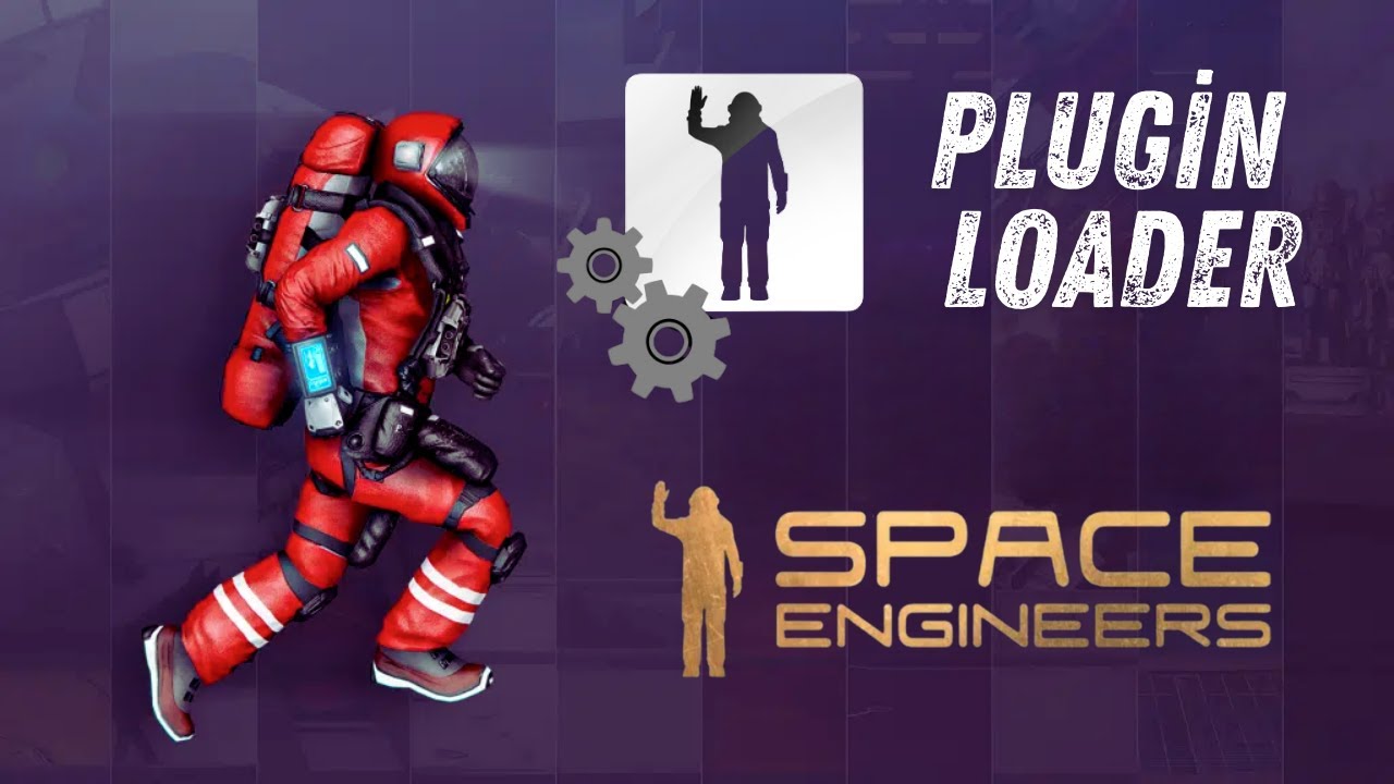 Space Engineers Plugin Loader | Kurulum | Kullanımı | Bazı Plugin Tanıtımları - YouTube