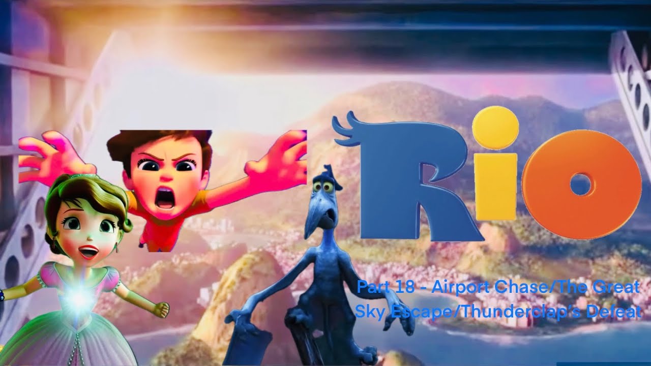Rio Part 18 - Airport Chase/The Great Sky Escape/Thunderclap’s Defeat ...
