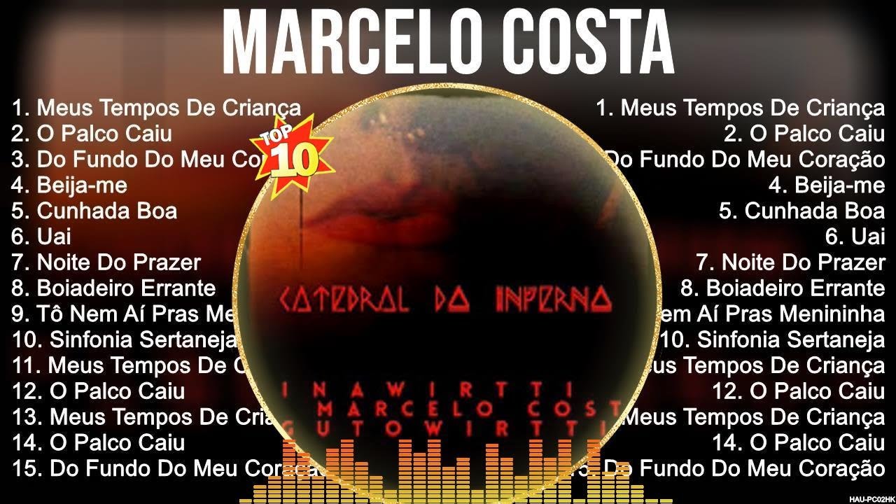 Marcelo Costa ~ Grandes Sucessos, Top Melhores Músicas Românticas ...