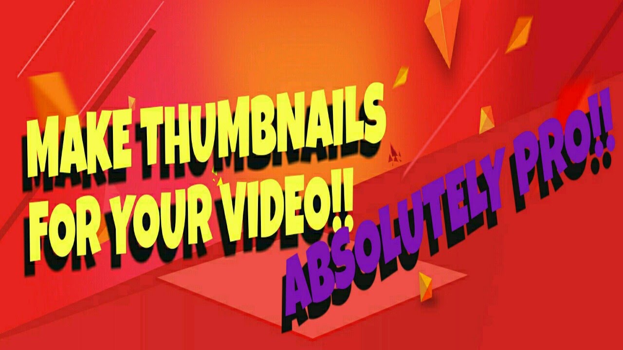 How to Make Thumbnails for Your Video!! ||TECH TUTORIALS|| - YouTube