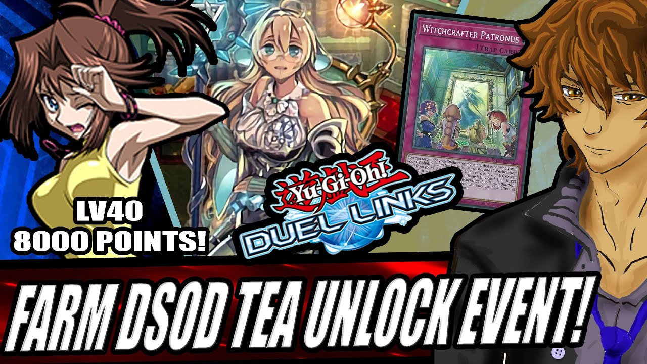 DSOD TEA UNLOCK EVENT! FARM DSOD TEA LV40 8000 POINTS! | YuGiOh Duel ...