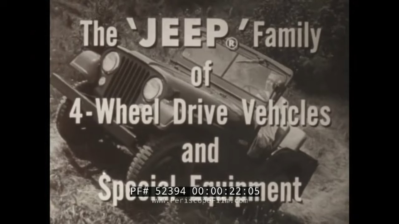 1954 JEEP PROMO FILM THE JEEP FAMILY OF 4-WHEEL DRIVE VEHICLES AND ...
