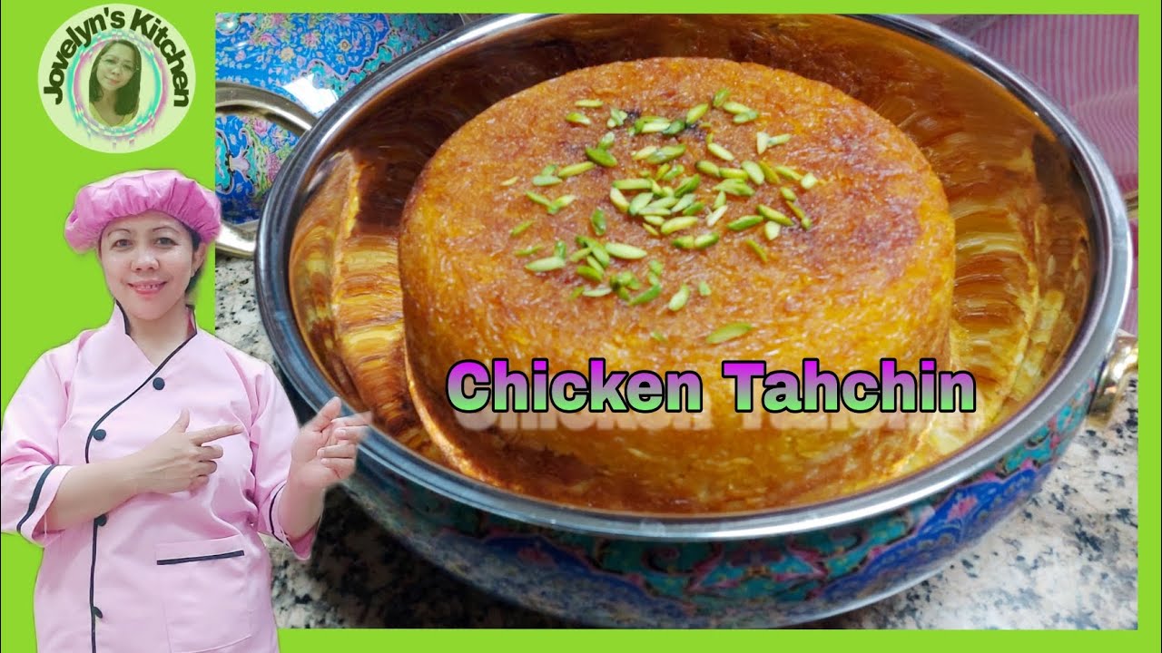 How to Make persian Chicken Tahchin @jovelynskitchen171 - YouTube
