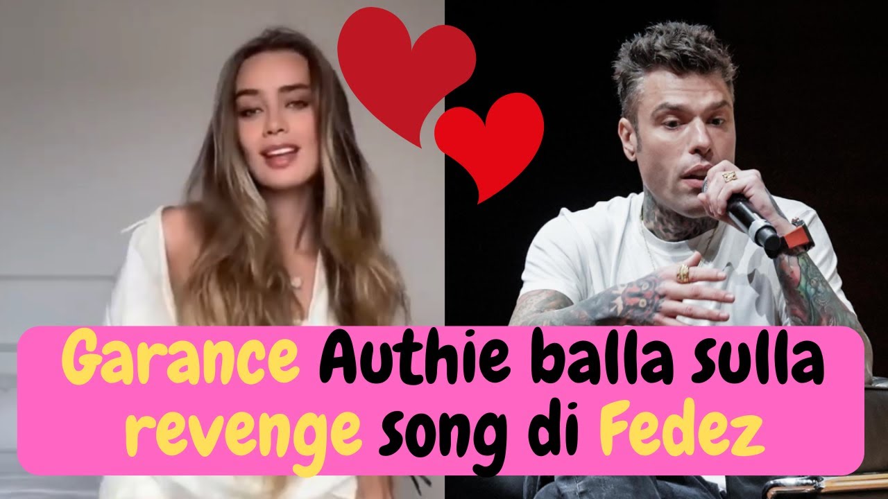 Fedez : Garance Authié balla sulle note della sua revenge song - YouTube