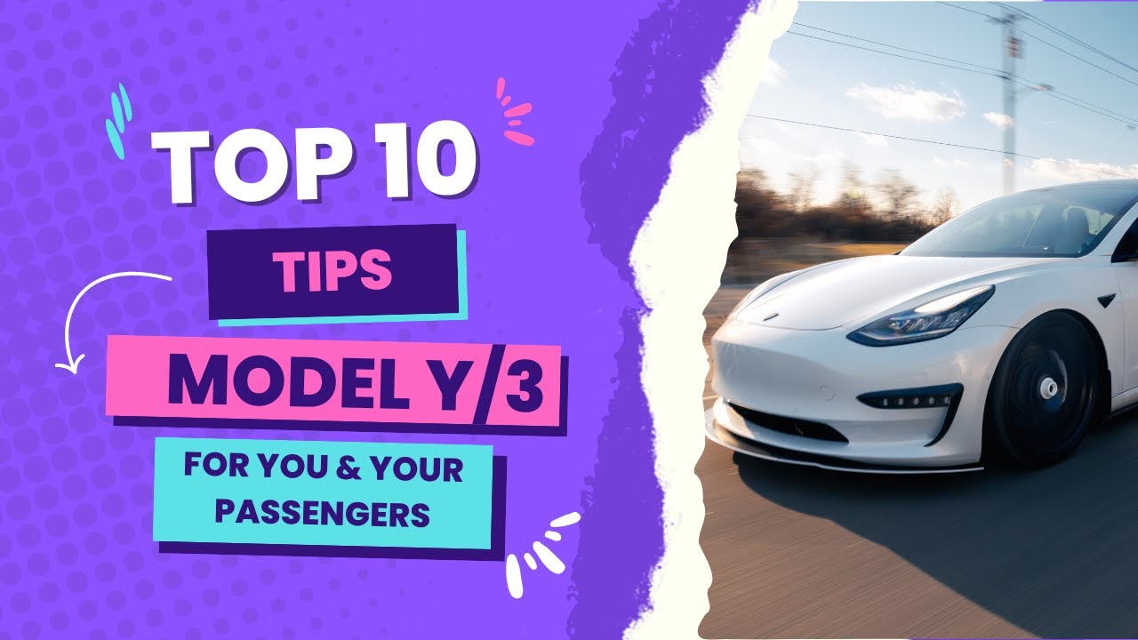 10 Tips for You & Your Passengers | Tesla Model 3 And Model Y - YouTube