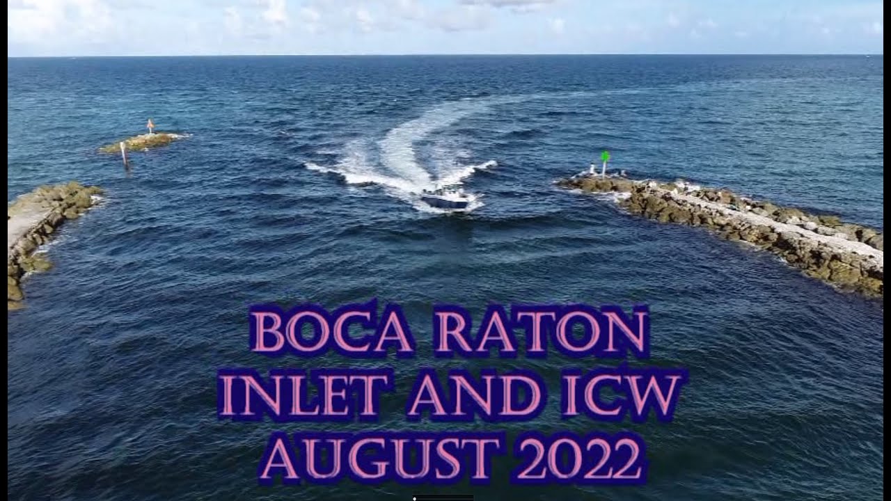 Boca Raton Inlet HD - YouTube