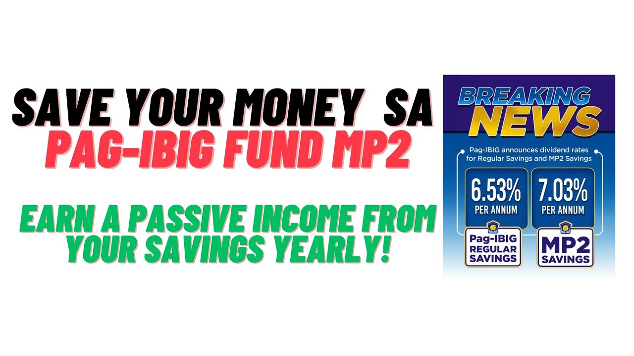 MAG-IPON SA PAG-IBIG FUND MP2 AND GET A DIVIDEND YEARLY - YouTube