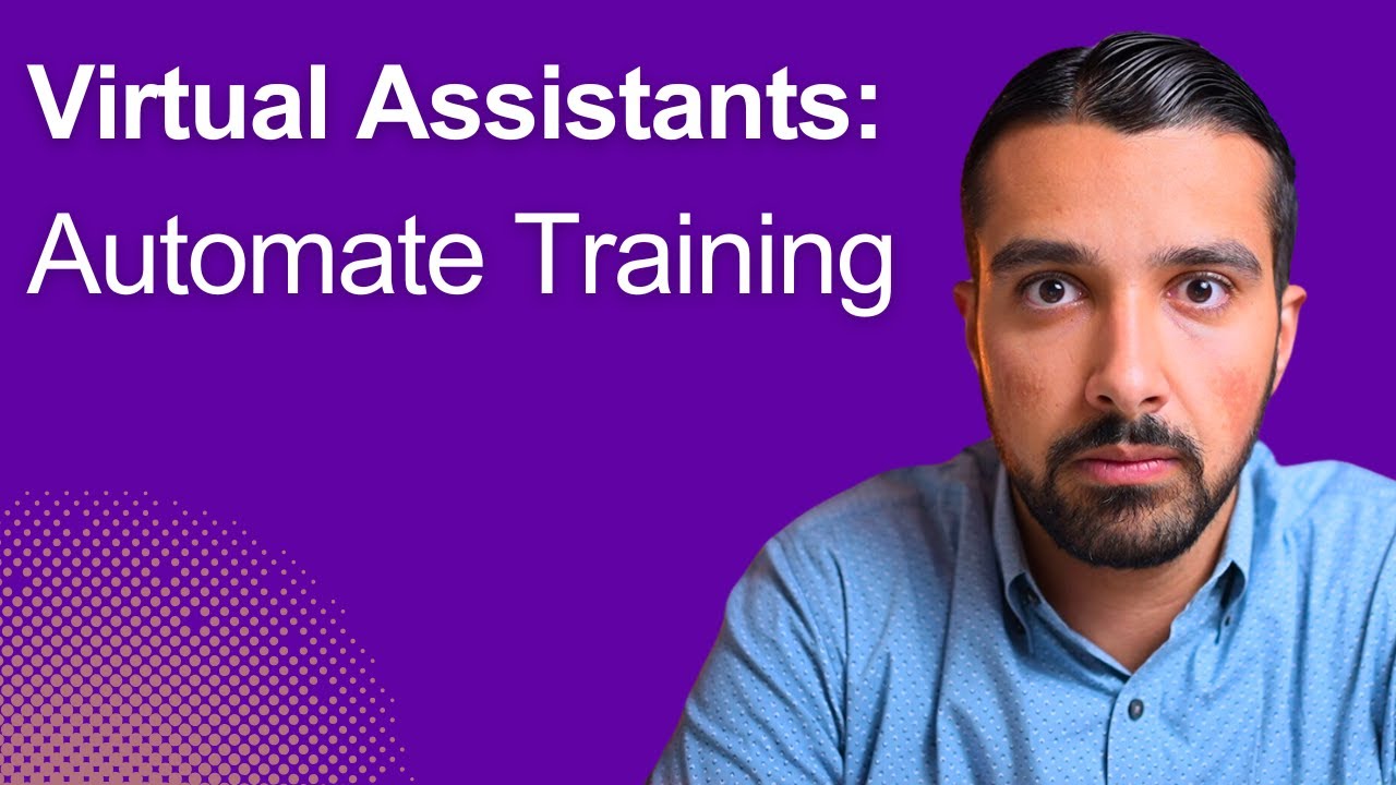 How to Create Training & SOPs For Your Virtual Assistants - YouTube