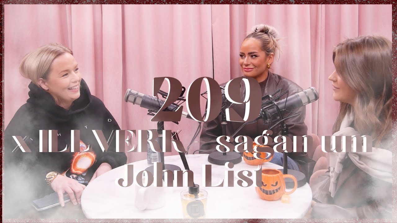 #209 - x Illverk - sagan um John List - YouTube