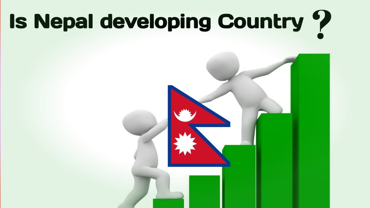 Is Nepal Developing Country ? - YouTube
