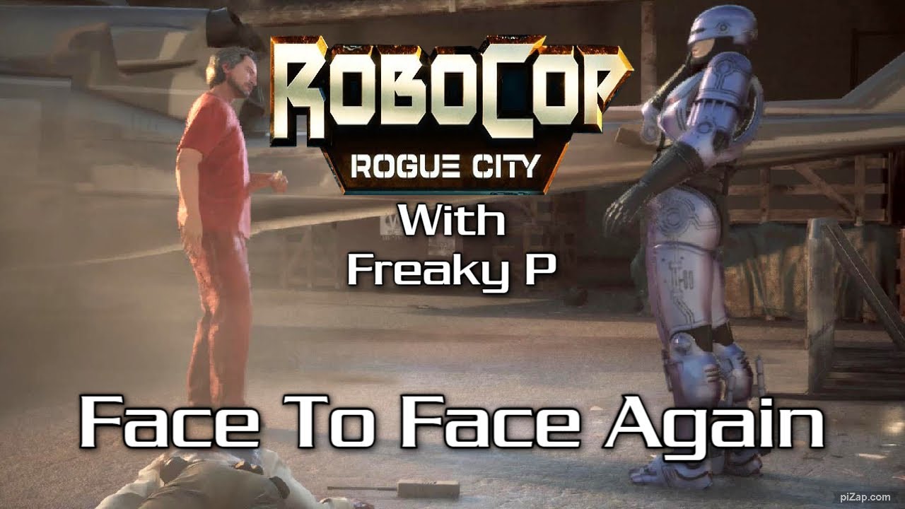 Face To Face Again / Robocop Rogue City Ep 15 - YouTube