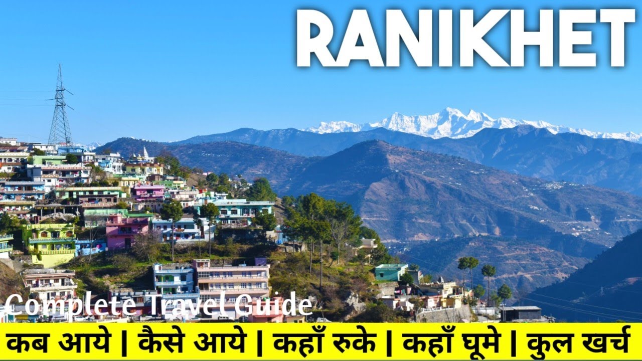 Ranikhet Tourist Places | Ranikhet Tour Budget | Ranikhet Tour Plan ...