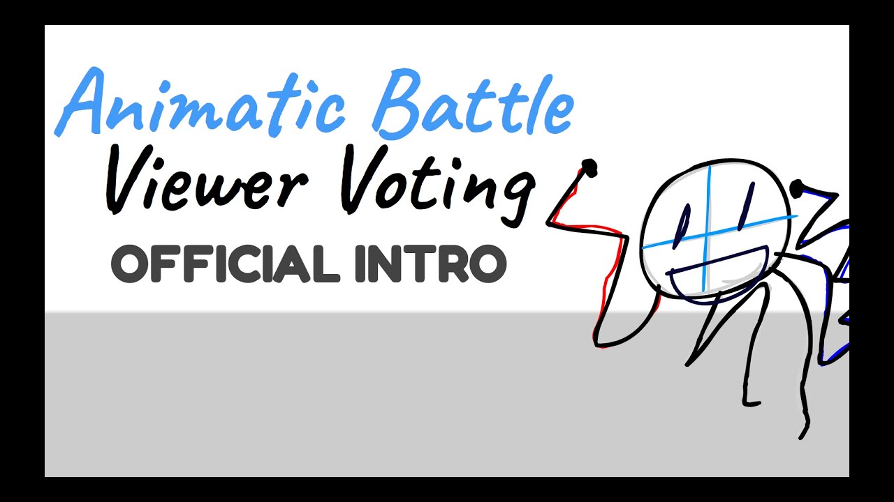 Animatic Battle Viewer Voting - Official Intro (Part 2 - Onward) - YouTube