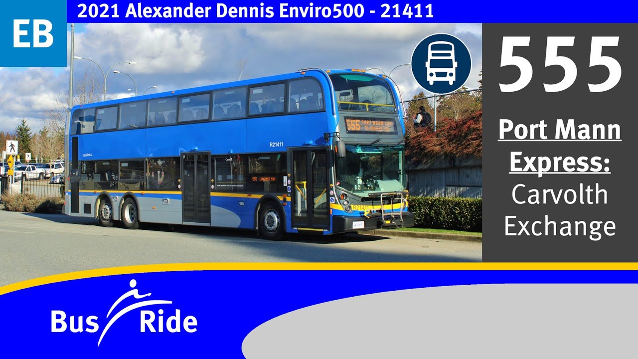 555 Port Mann Express to Carvolth Exchange | TransLink CMBC 2021 ...