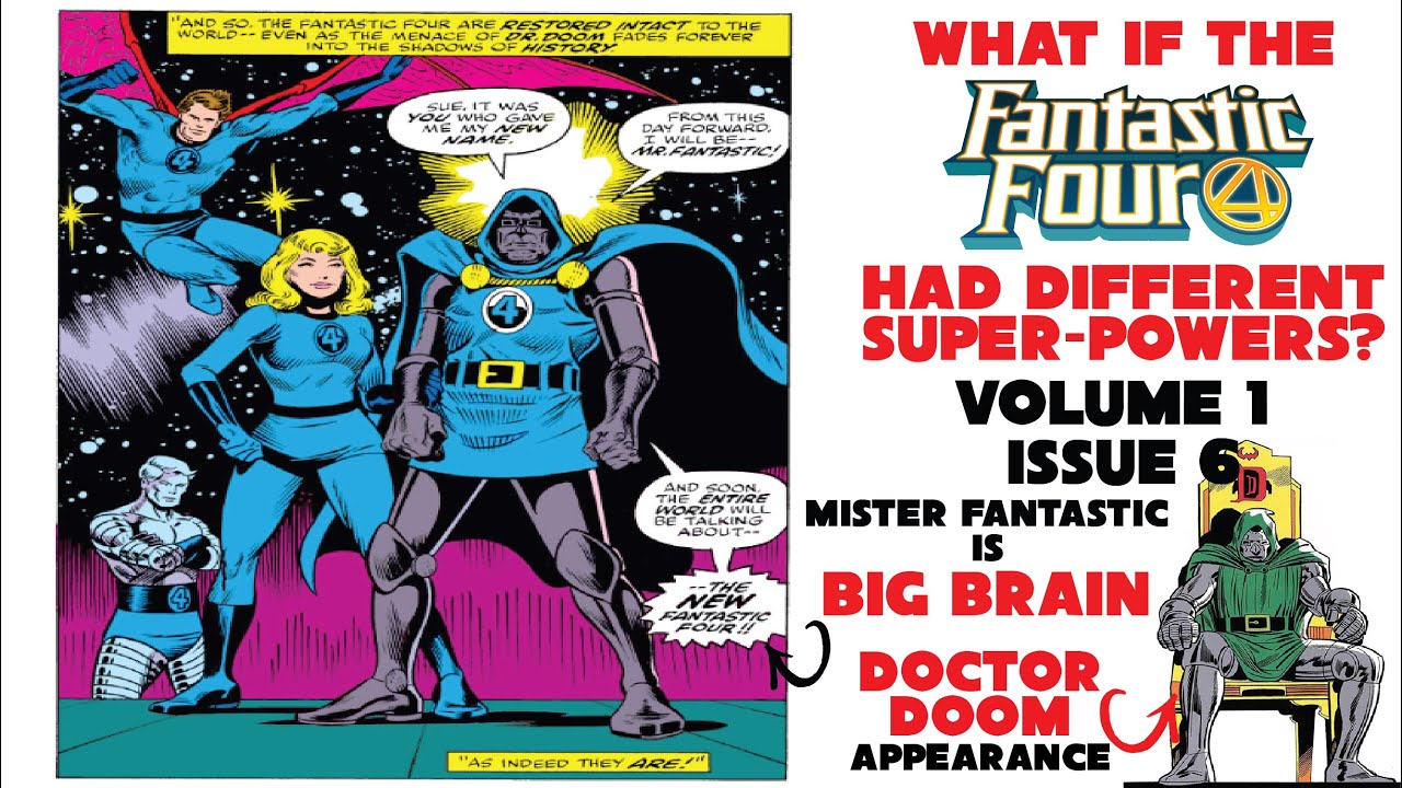 What If The Fantastic Four Had Different Super-Powers? Volume 1 Issue 6 ...