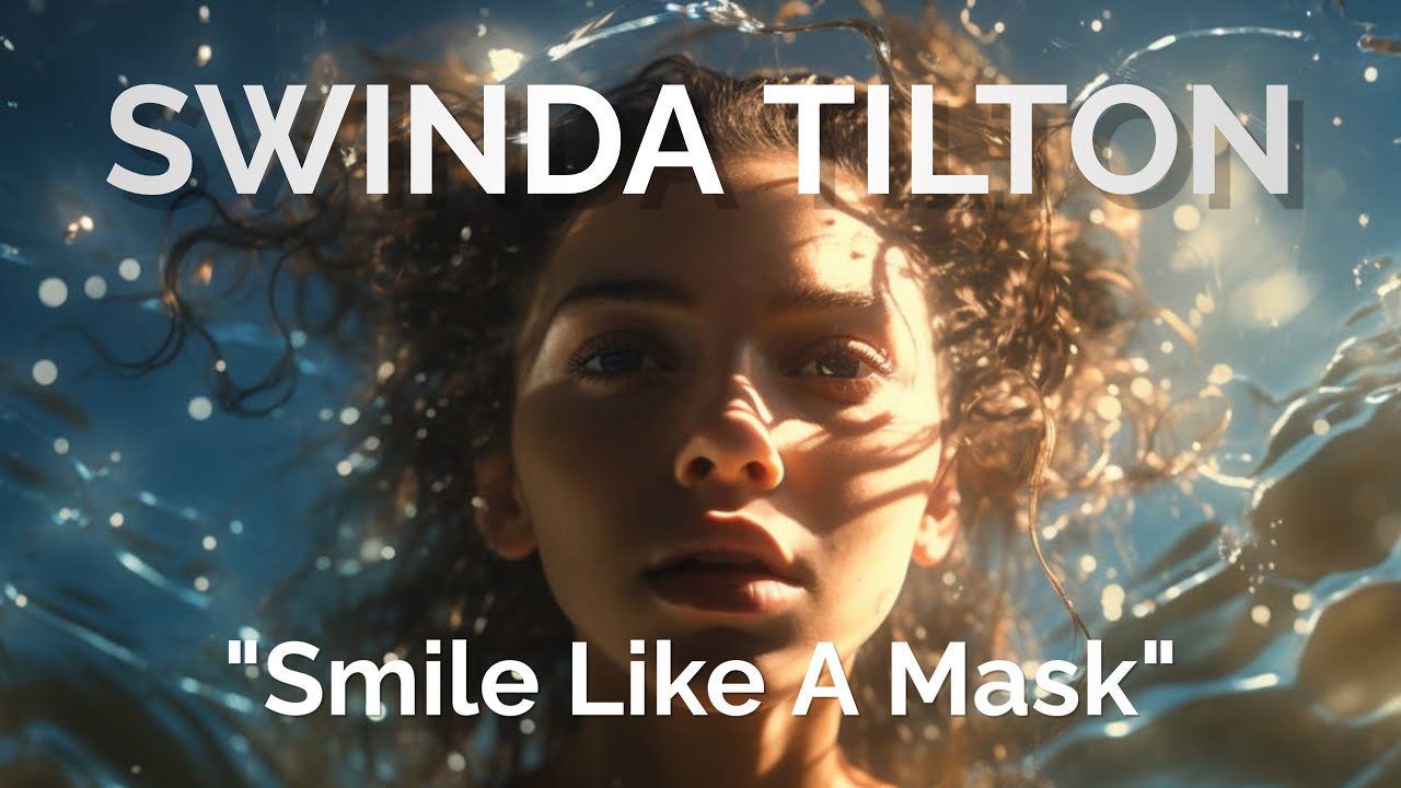 Swinda Tilton -- Smile Like A Mask -- 2025 - YouTube