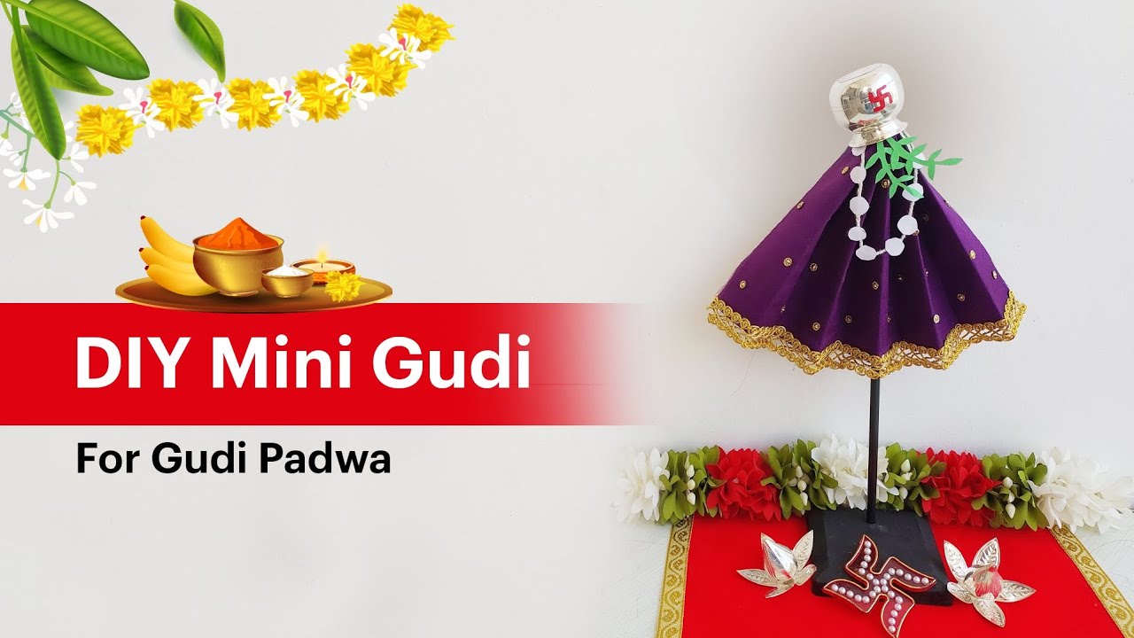 Gudhipadwa Decoration | DIY Small/Mini/miniature Gudi | गुढीपाडवा ...