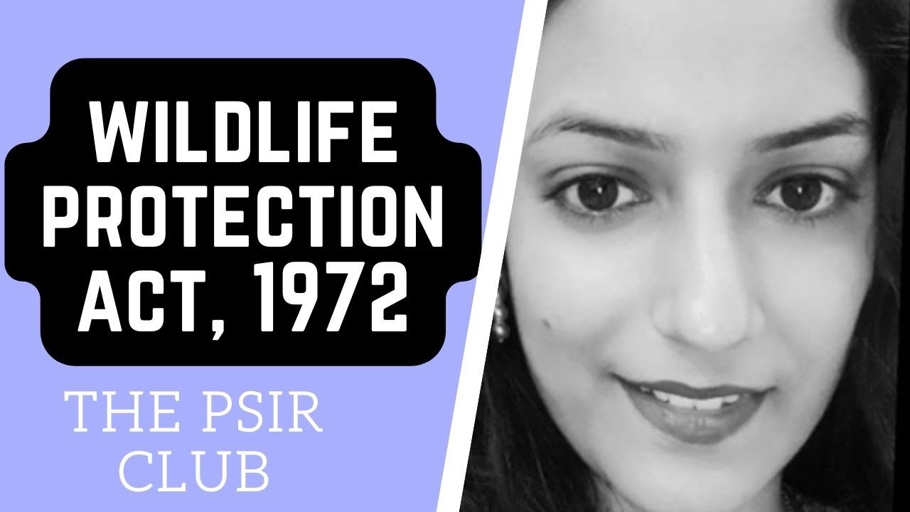 PREZONED Wildlife Protection Act 1972 UPSC CSE PRELIMS 2022 prezoned-wildlife-protection-act-1972-upsc-cse-prelims-2022