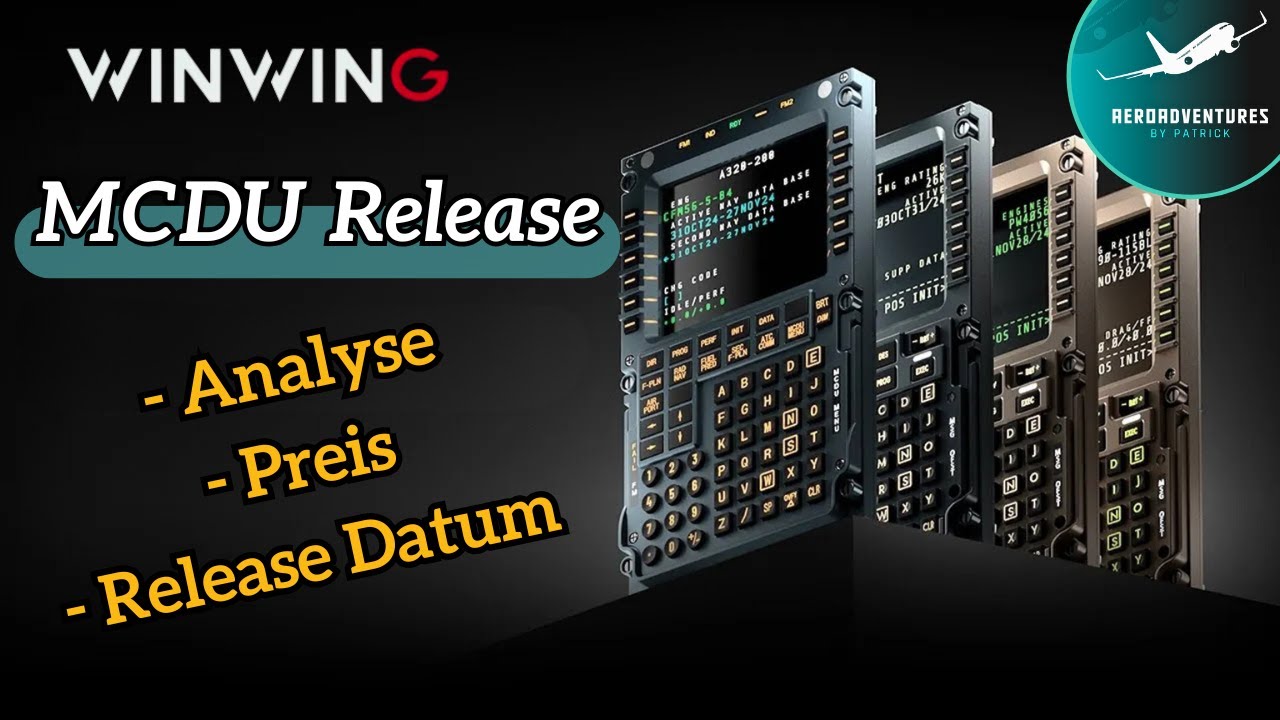 Heiß erwartet! WinWing MCDU & MIP Serie: Trailer-Analyse & Release ...