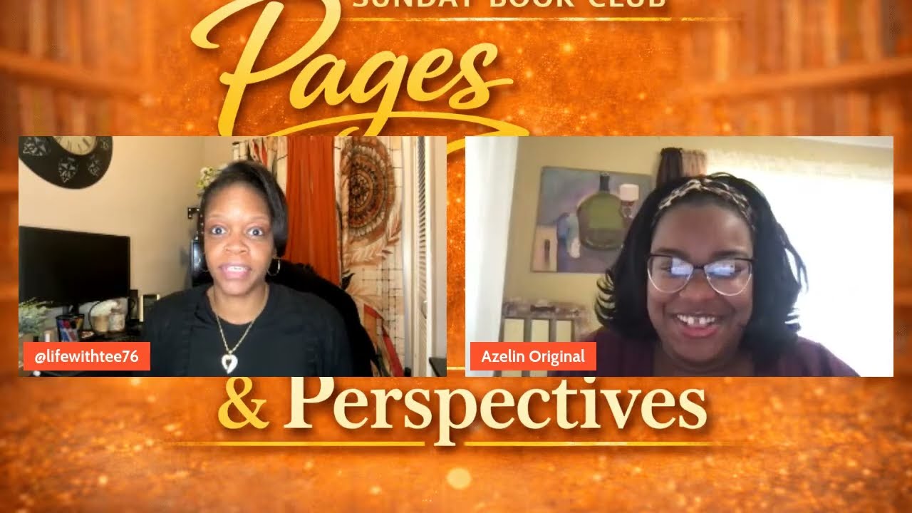 Pages & Perspectives| Azelin & Tee “The Let Them Theory” Chapters 13-15 ...