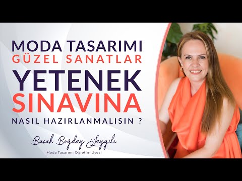 MODA TASARIMI YETENEK SINAVINA NASIL HAZIRLANMALISIN?