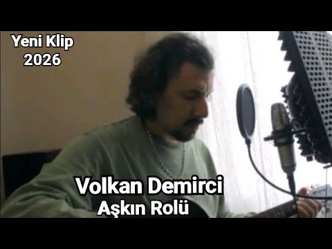 VOLKAN DEMİRCİ - AŞKIN ROLÜ / YENİ AKÜSTİK KLİP - 2026
