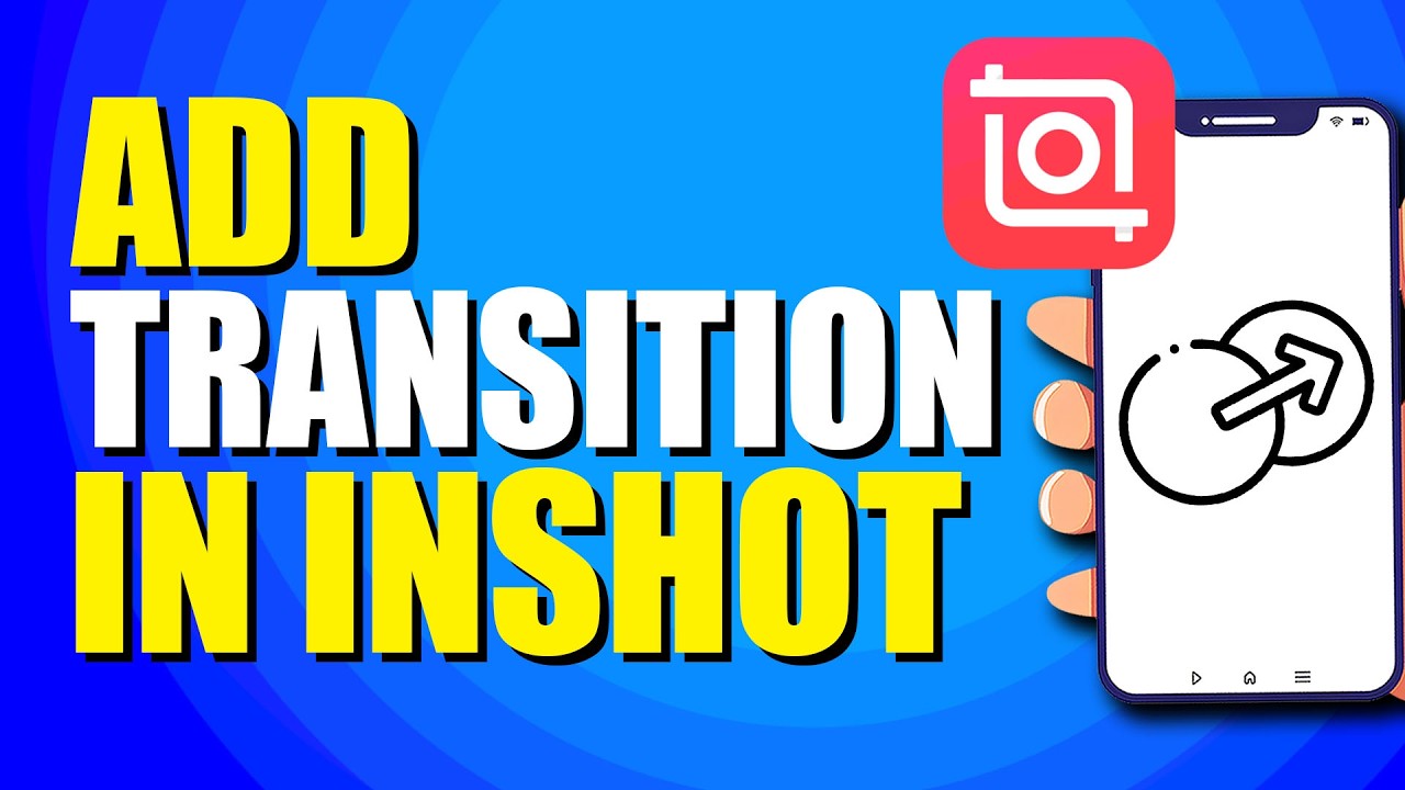 How To Add Transition In Inshot (Step-by-Step Method) - YouTube