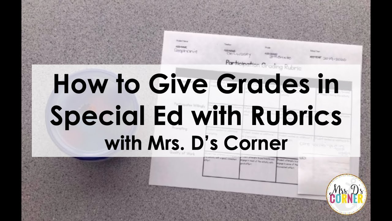 How To Give Grades In Special Ed With Grading Rubrics AND Use The Grades Functionally YouTube How To Give Grades In Special Ed With Grading Rubrics AND Use The Grades Functionally YouTube