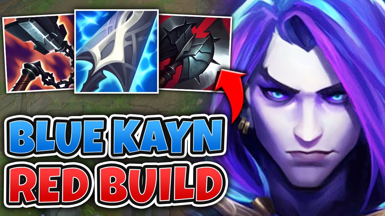 Blue Kayn but I built like Red Kayn and it's actually busted - YouTube