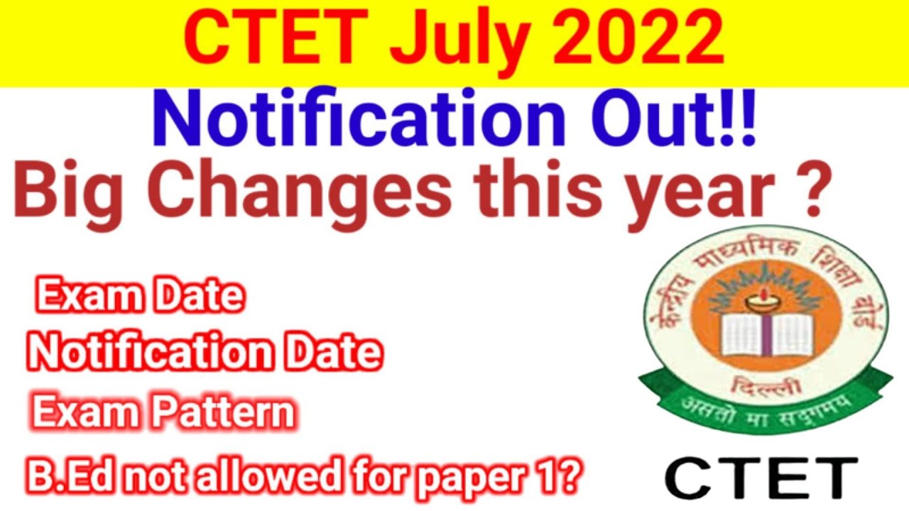 CTET Exam Notification 2022| Exam Date| - YouTube