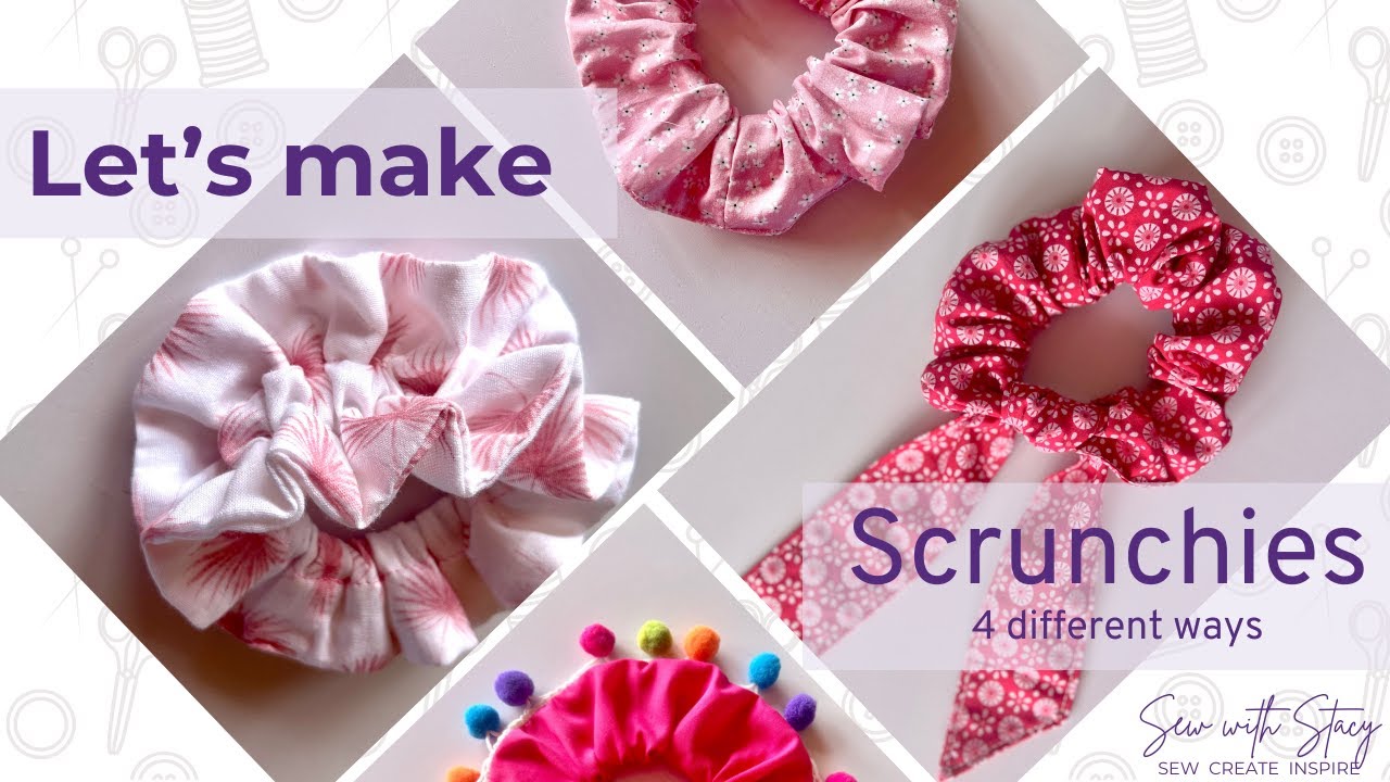 Let's make 4 different types of scrunchies! - Super easy sewing project ...